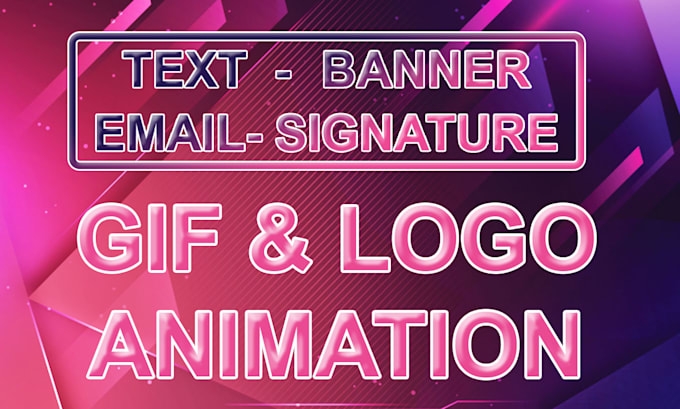 Make animated gifs,logo,text,banner animations and gif maker by ...