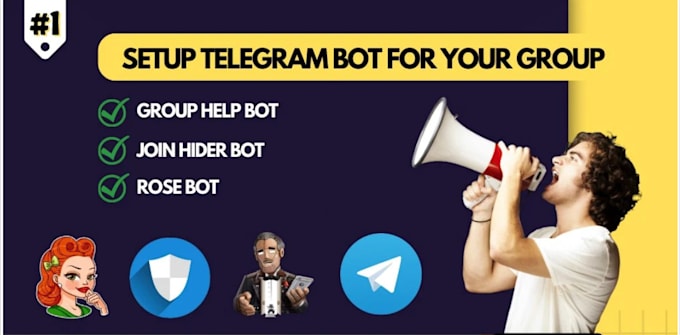Create and setup chatbot to manage your telegram group by Siffmax | Fiverr