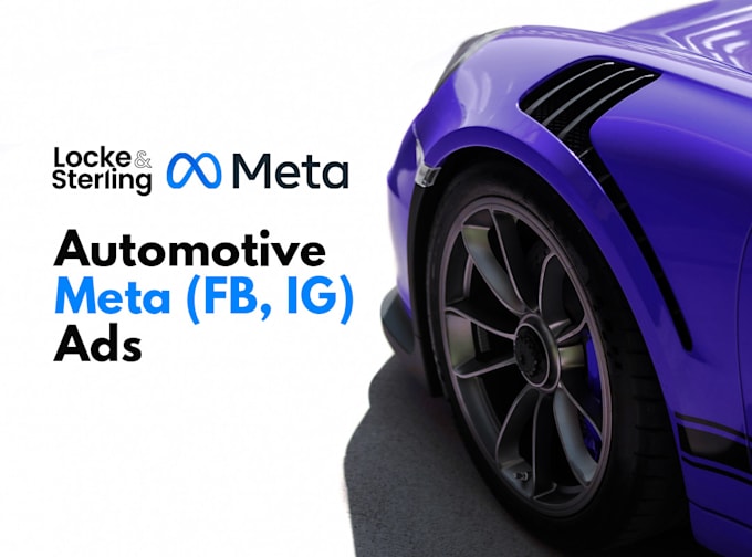 Meta ads for your automotive business by Lockesterling | Fiverr