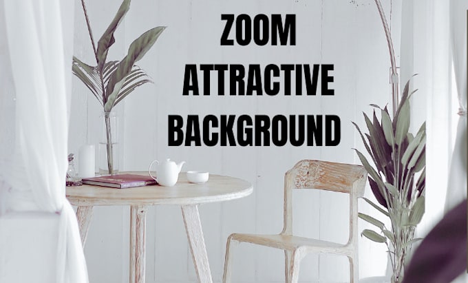 Create attractive zoom virtual background by Jawadaslam496 | Fiverr