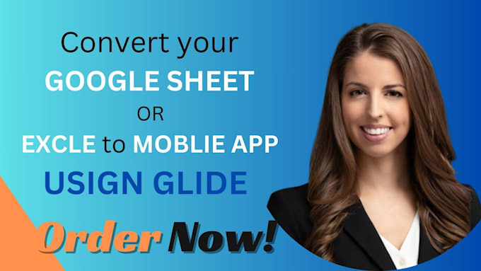 Create web app on glide googlesheet to glide appsheet glide ai by Annaballe | Fiverr
