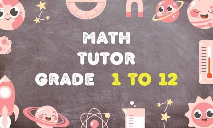 Be your online math tutor for kids from grade 1 to 12 by Bugzhub | Fiverr