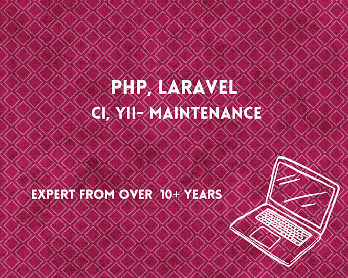 Do maintenance of php, laravel, codeigniter, yii website by Netflixtech ... Do maintenance of php, laravel, codeigniter, yii website by Netflixtech ...