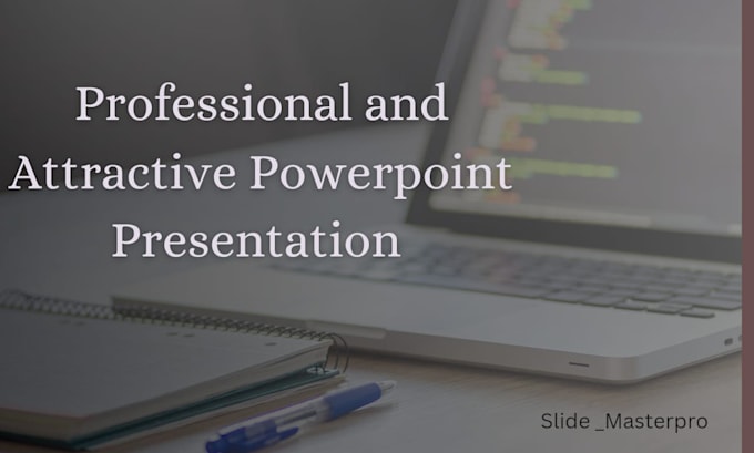 Design professional powerpoint presentation by Slide_masterpro | Fiverr