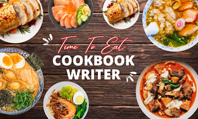 Be your cookbook writer, design food recipes, and do ebook editing by ...