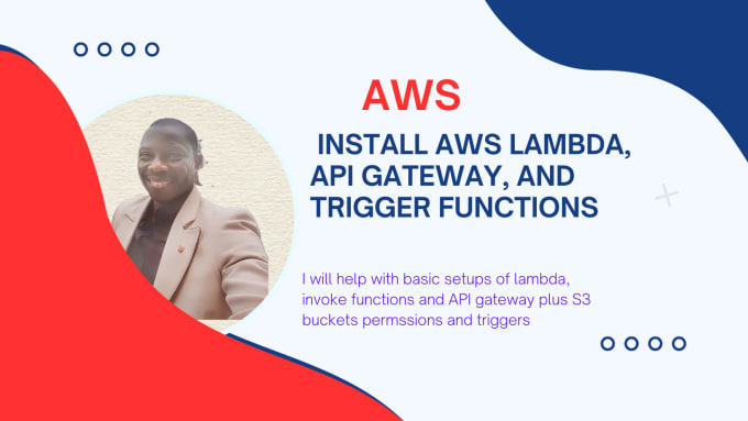 Setup aws lambda, api gateway, s3 buckets with triggers by Greg_d ...
