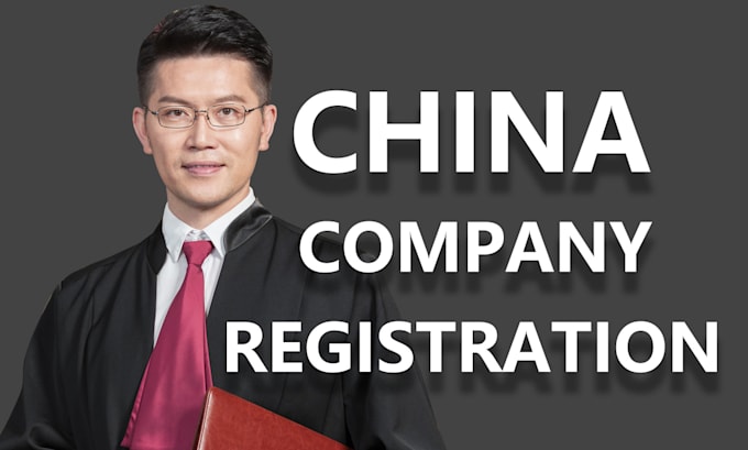 China chinese company registration llc by Godgood55 | Fiverr