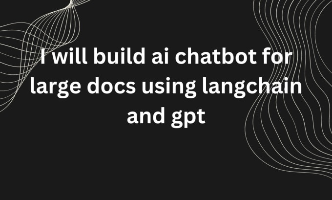 Build ai chatbot for large docs using langchain and gpt by Product09 ...