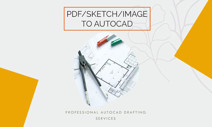 Convert your sketch, image, or pdf to dwg file by Omar_of | Fiverr