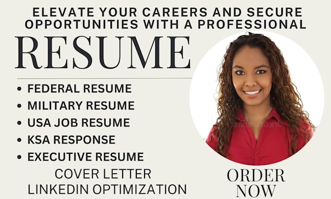 Write a federal resume, executive, ksa, government, and military resume ...