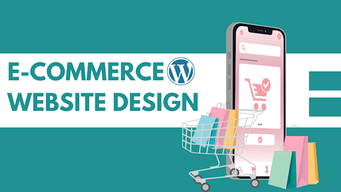 Develop wordpress website, ecommerce website design, affiliate website ...