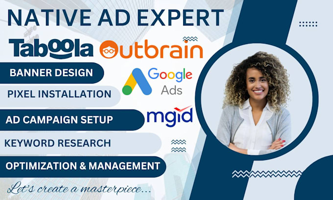 Set up native ads on taboola, outbrain and manage google ads by Tem ...