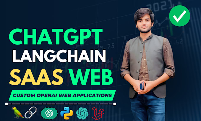 Build Saas Or Ai Chatbot Web Apps With Langchain And Openai Chatgpt By Aliaiguru Fiverr