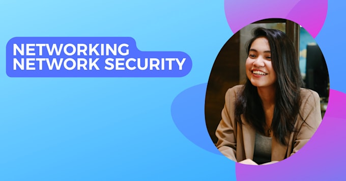 Handle networking and network security projects and tasks for you by Mercykamuti | Fiverr