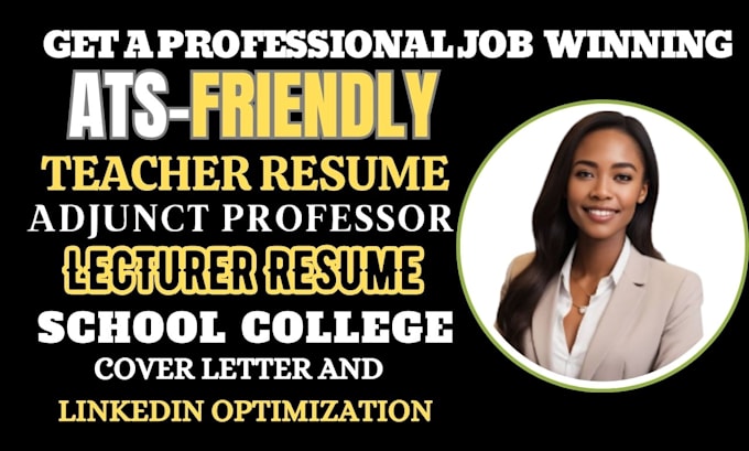 Write teaching resume, adjunct professors resume, lecturer and student lecture by Jokebaker | Fiverr