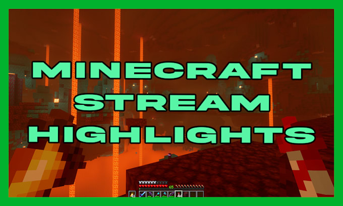 Edit your stream highlights from minecraft into a video by Ewok783 | Fiverr