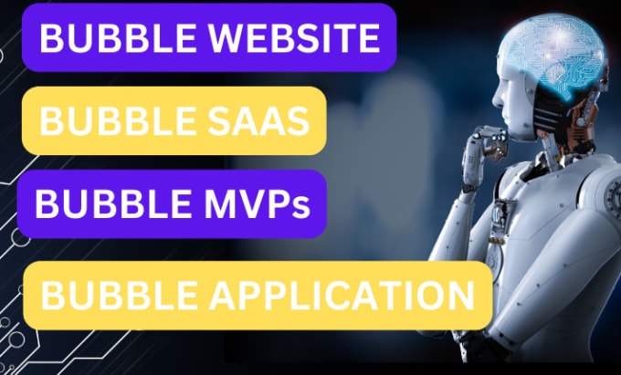 Design and develop bubble app, bubble website, bubble web app, bubble ... Design and develop bubble app, bubble website, bubble web app, bubble ...