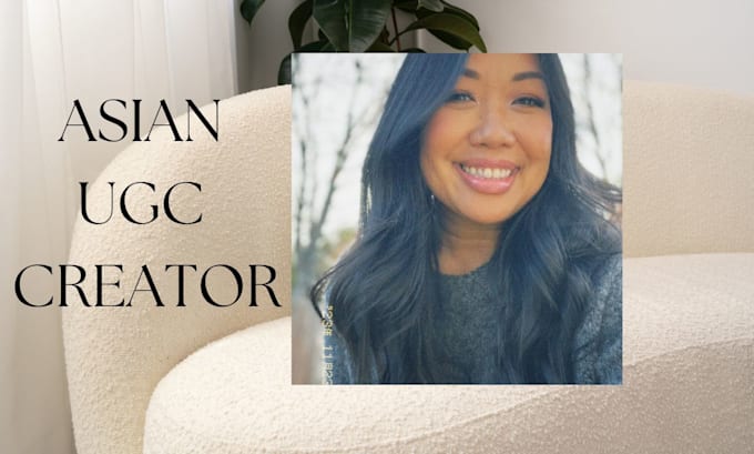 Create ugc video as asian creator for your business by Kp_banks | Fiverr