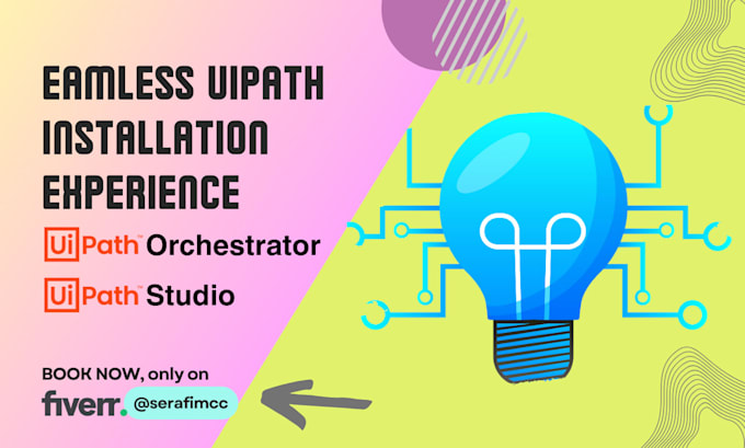 Help you install uipath studio and orchestrator by Serafimcc | Fiverr
