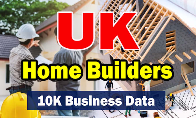 Uk home builders business database by M_zahida | Fiverr