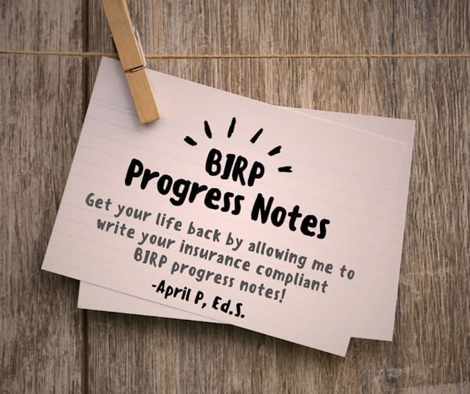 Insurance compliant birp progress notes by Aprilparmer | Fiverr