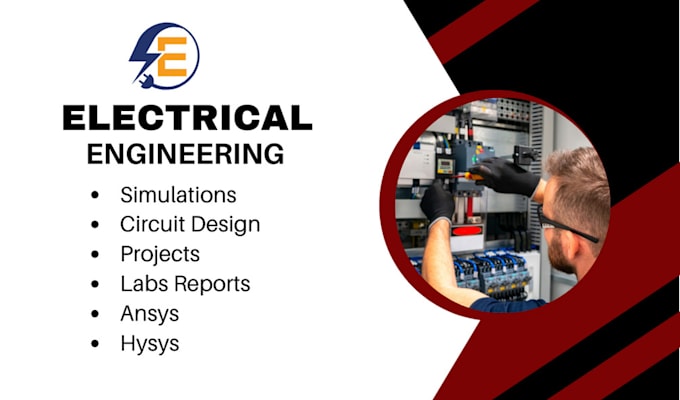 Do electrical engineering projects, problems, assignments and circuit ...