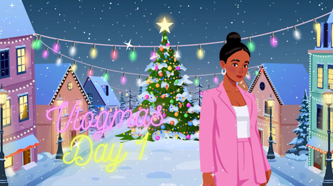 Make your vlogmas intro and outro by Jessiejds | Fiverr