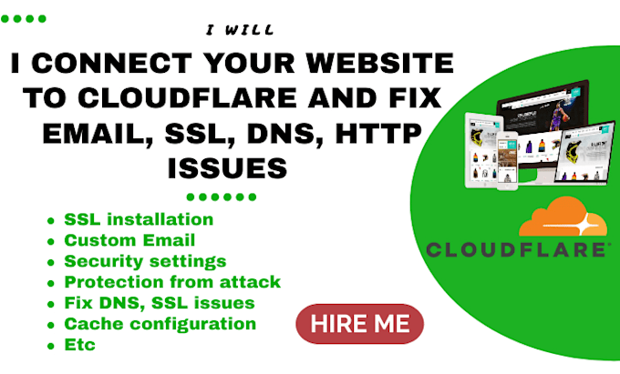 Connect your website to cloudflare and fix email, ssl, dns, http issues Connect your website to cloudflare and fix email, ssl, dns, http issues
