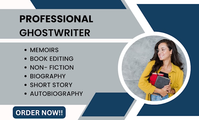 Ghostwrite biography memoir autobiography non fiction copy edit ...