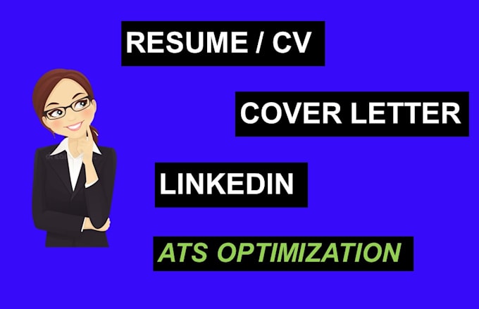 Edit, write, optimize your cv, resume , linkedin and cover letter by ...