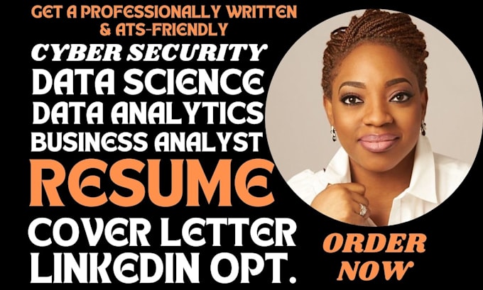 Write a data science, cyber security, data analyst, business analyst ...