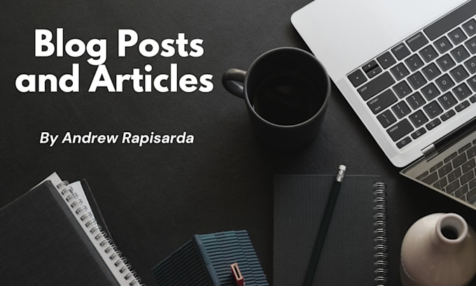 Write seo focused blog posts and articles by Wordsmith2077 | Fiverr