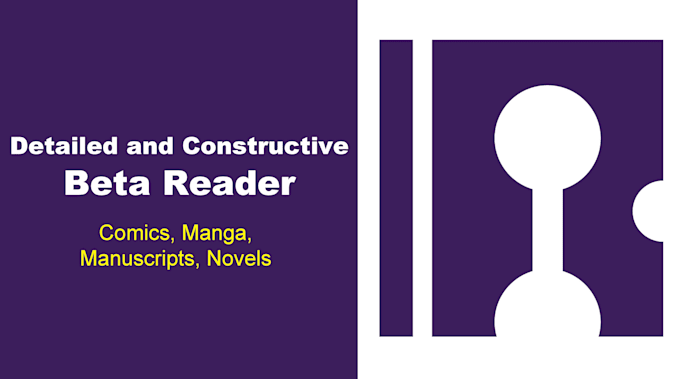 Beta read your comic, story, script and give honest feedback by ...