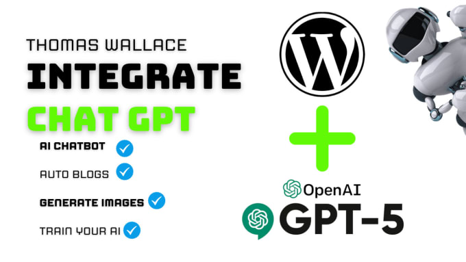 Integrate Chatgpt Openai Api In Wordpress Website For Auto Blogs And Ai Chatbot By Davejob33