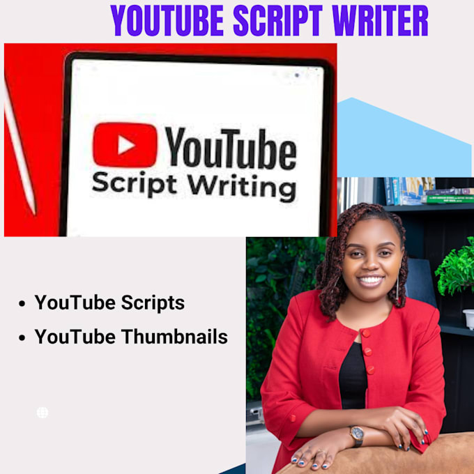 Your youtube script writer by Gladys_mg | Fiverr