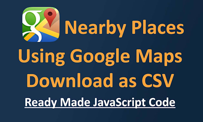 Find nearby places using google maps api by Najmul_iqbal | Fiverr