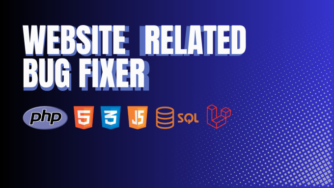 Fix your website related bug, error and issue by Fayaeri | Fiverr Fix your website related bug, error and issue by Fayaeri | Fiverr