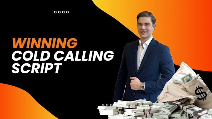 Write a perfect psychological cold calling script for b2b by Adrianmav ...