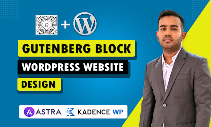 Create gutenberg wordpress website using gutenberg blocks, spectra, or kadence by Jisan592429 ...
