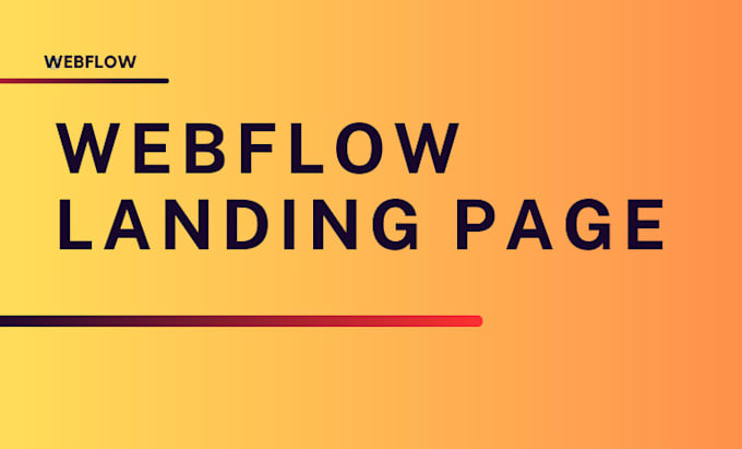 Design and develop responsive webflow landing page by Rizwankarim443 | Fiverr