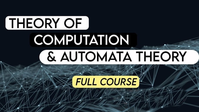 Assist Computation Theorytheory Of Automata Turing Machine By Kashifalipro3 Fiverr