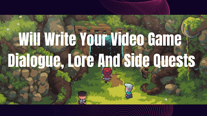 Create dialogue, lore and side quests for your game by Nofuseart | Fiverr