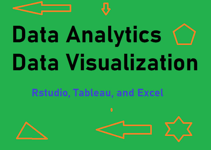 Do data analytics and data visualization using rstudio and tableau by ...