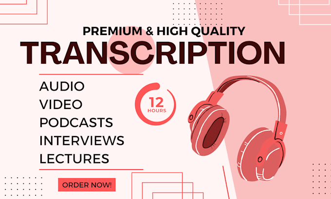 Do precise audio and video transcription within 12 hours by Zoraiz_rb | Fiverr