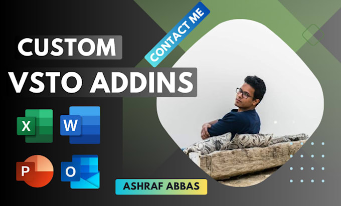 Make vsto addins for excel, word, powerpoint and outlook by Ashrafabbas98 | Fiverr