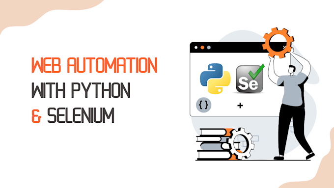 Automate your workflow with python selenium web automation by ...