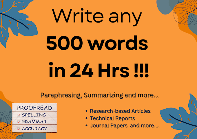 Write 500 words in 24 hours on any topic by Sas_sk | Fiverr