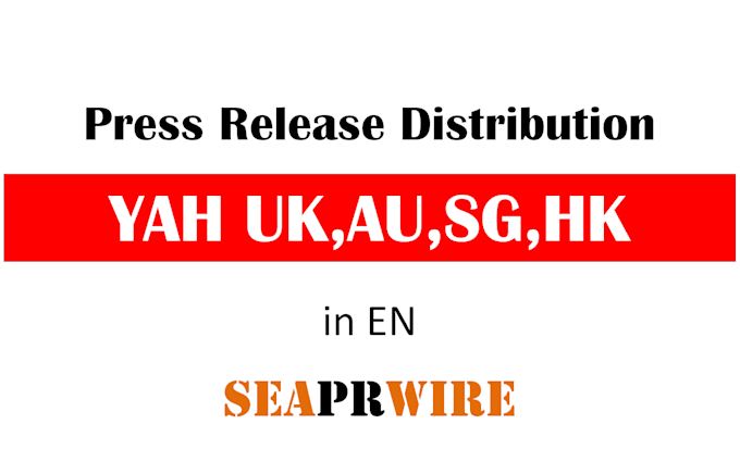Distribute press releases on top media by Seaprwire | Fiverr