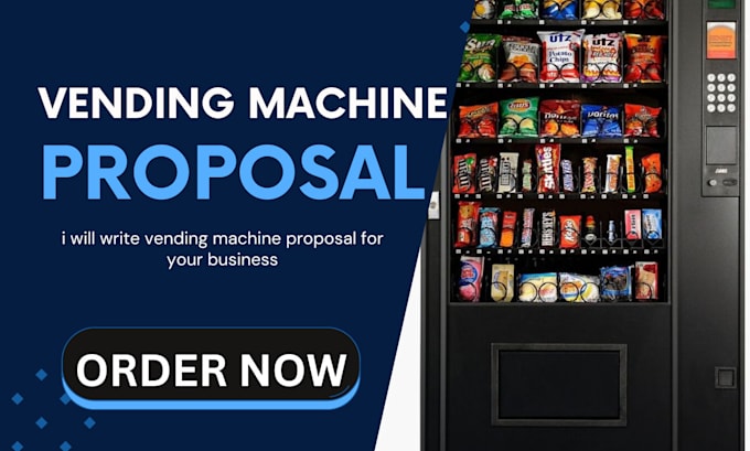 Design an excellent vending machine proposal for your business plan by ...