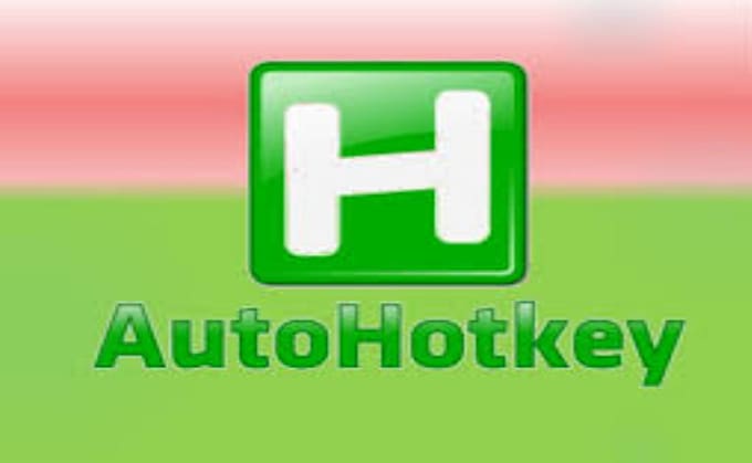 Automate Any Task In Windows Using Autohotkey Or Ahk Create Bot And Software By Habeck Fiverr
